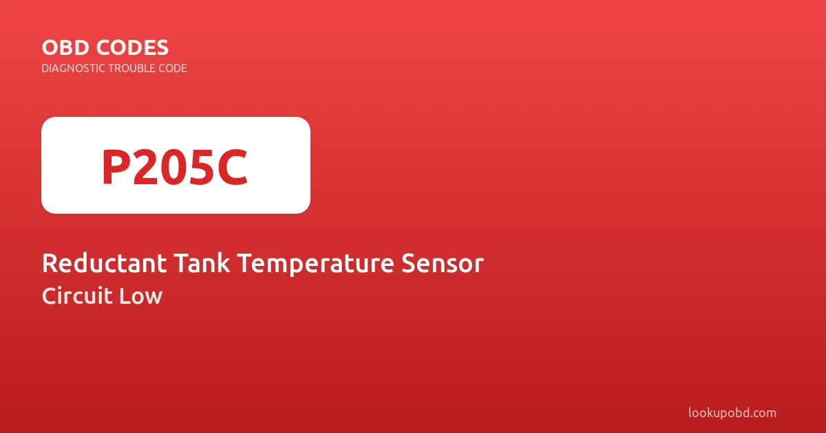 P205C - Reductant Tank Temperature Sensor Circuit Low - lookupobd
